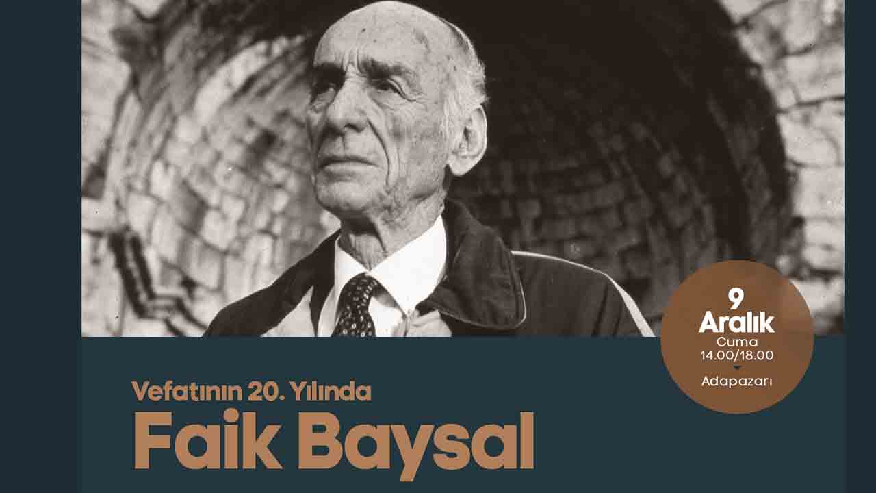 Vefatının 20. yılında Faik Baysal Sakarya’da konuşulacak - Sakarya Olay